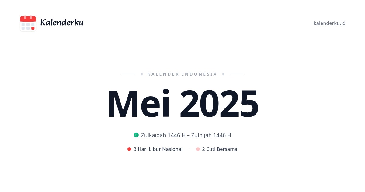 Kalender Mei 2025 Lengkap dengan Tanggal Merah